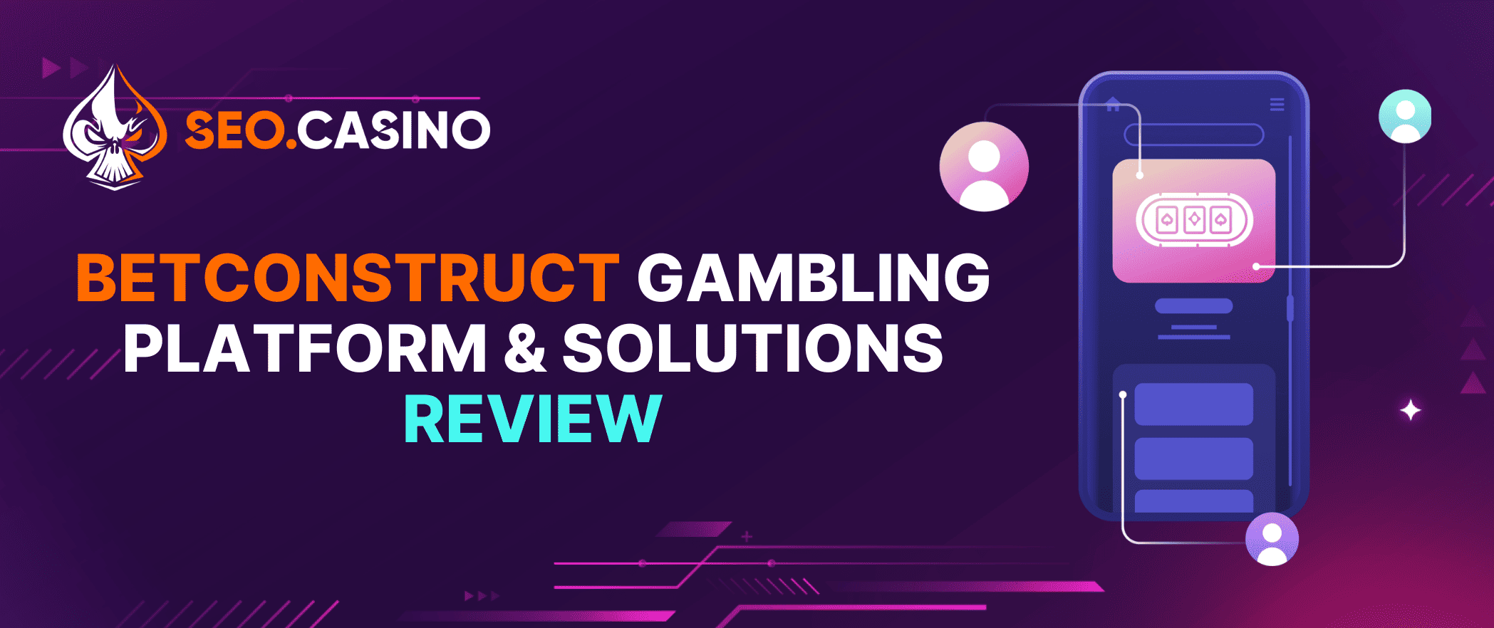 Betconstruct Review: The Ultimate Guide to Gambling Platform & Solutions